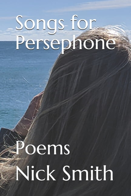 Songs for Persephone : Poems (Paperback) - Walmart.com
