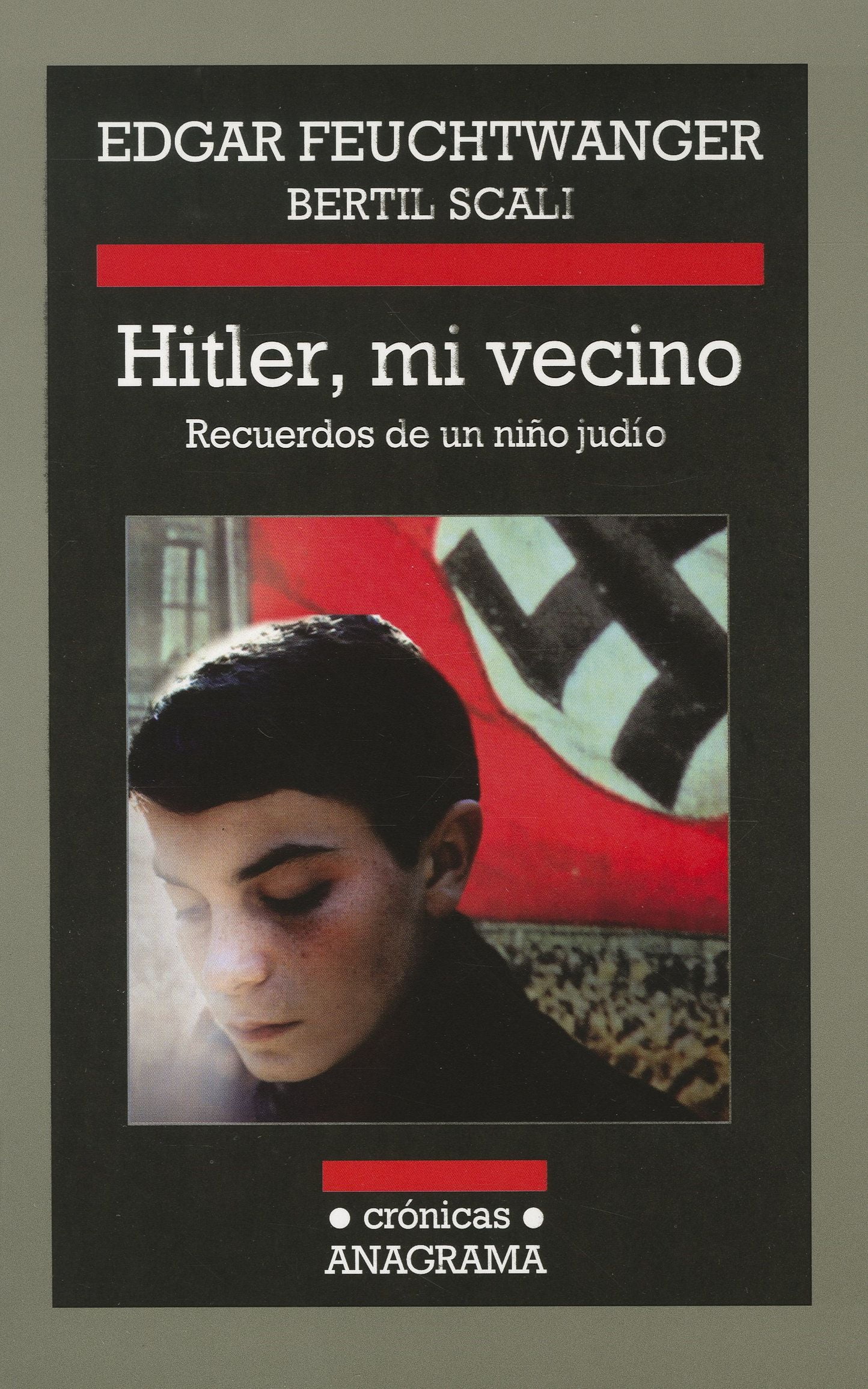HITLER, MI VECINO: RECUERDOS DE UN NIÑO JUDIO ANAGRAMA EDGAR ...