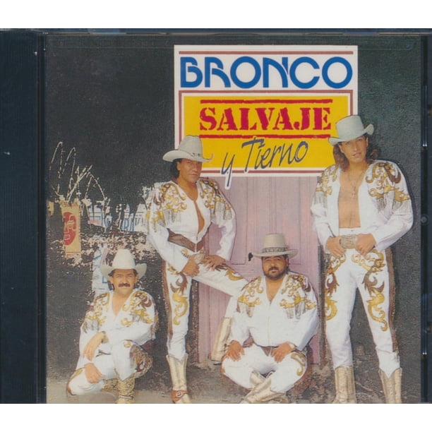 Bronco - Salvaje Y Tierno (CD) - Walmart.com - Walmart.com