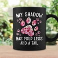 Dog Paw Flower My Shadow Has Four Legs And A Tail Coffee Mugs - Walmart.com