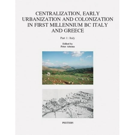 Centralization, Early Urbanization and Colonization in First Millennium ...