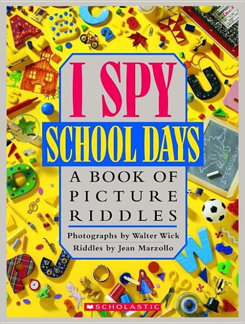I Spy School Days: A Book of Picture Riddles (Hardcover) - Walmart.com