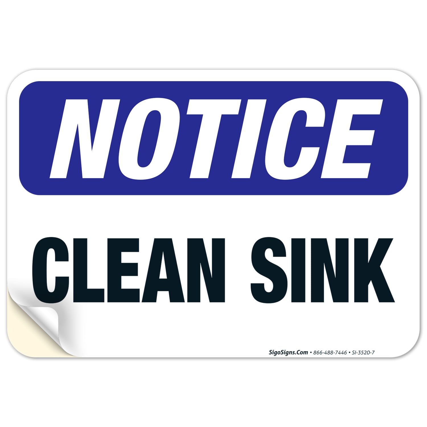 Clean Sink Sign, OSHA Notice Sign, 10x7 Vinyl Sticker - Walmart.com