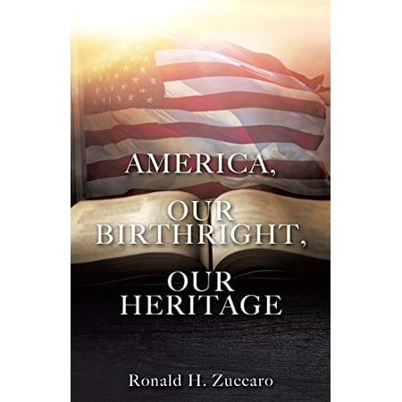America, Our Birthright, Our Heritage | Walmart Canada