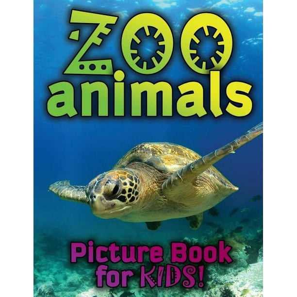 Zoo Animals Picture Book for Kids (Paperback) - Walmart.com - Walmart.com