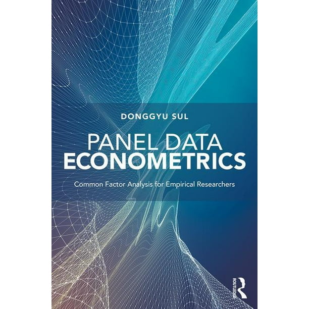 Panel Data Econometrics : Common Factor Analysis for Empirical ...