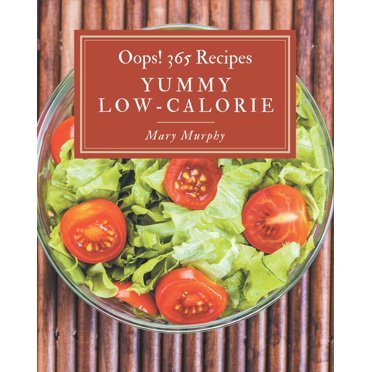 The Low-Calorie Cookbook: Healthy, Satisfying Meals with 500 Calories ...
