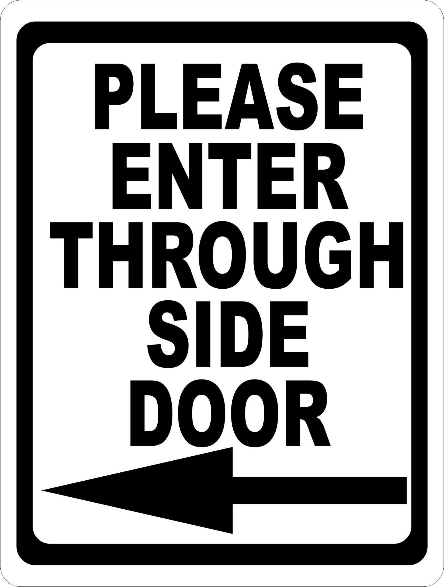 Please Enter Through Side Door with Directional Arrow Sign - Walmart.com
