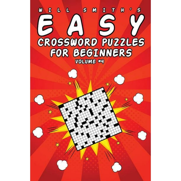 Easy Crossword Puzzles For Beginners - Volume 4 (Paperback) - Walmart.com