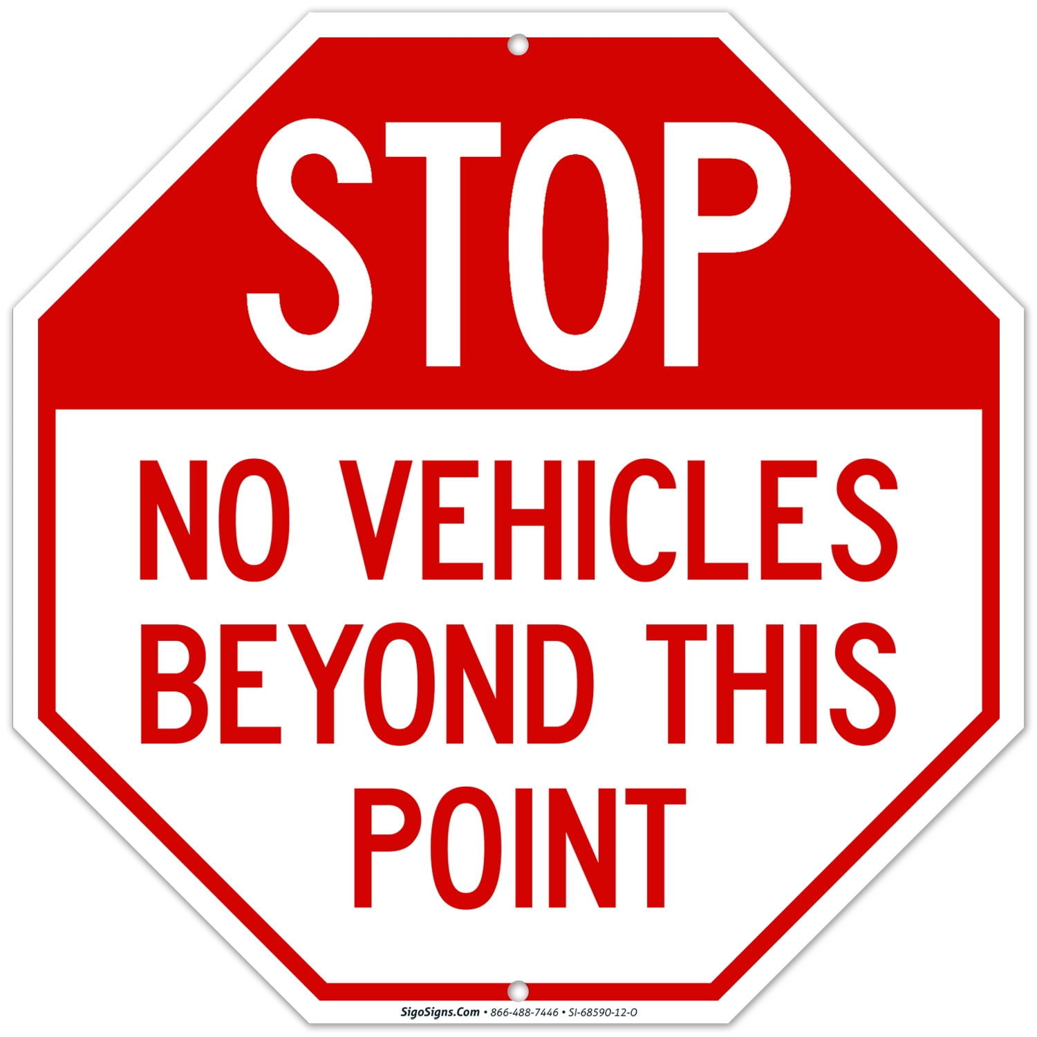 Stop No Vehicles Beyond This Point Sign, - Walmart.com