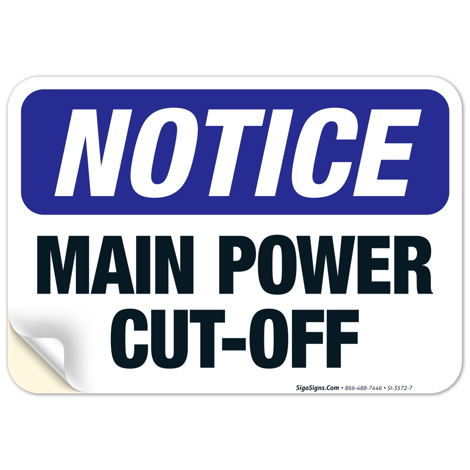 Main Power Cut-Off Sign, OSHA Notice Sign, 10x7 Vinyl Sticker - Walmart.com
