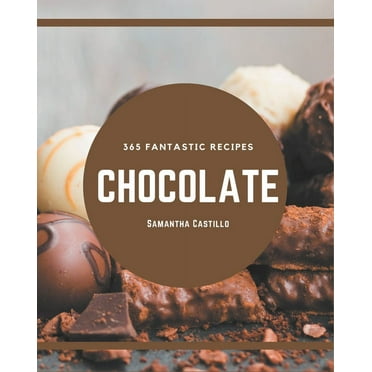 Chocolate for Beginners : Techniques and Recipes for Making Chocolate ...