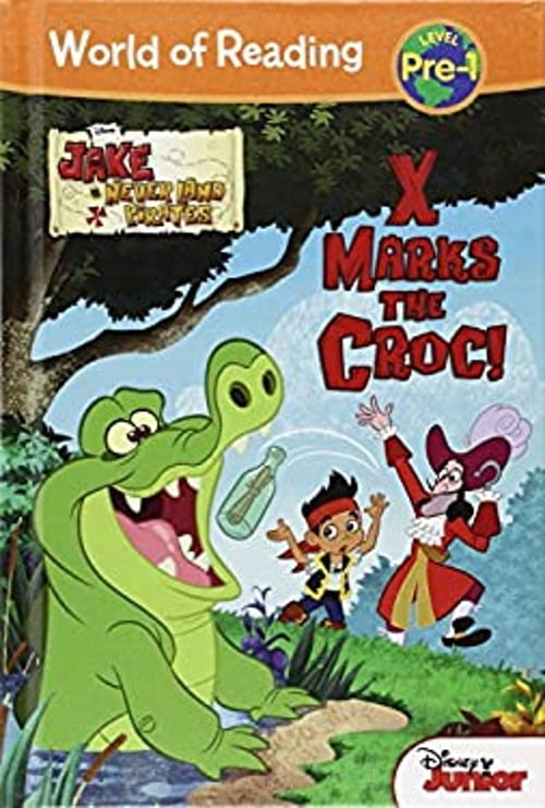 Pre-Owned Jake and the Neverland Pirates : X Marks the Croc! (Library ...