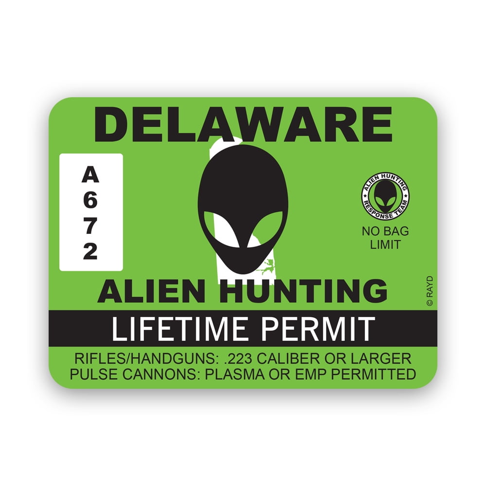 Delaware Alien Hunting Permit Sticker Decal - Self Adhesive Vinyl ...