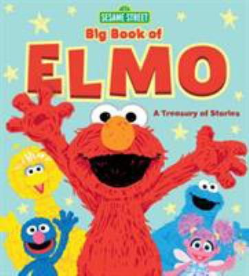 Pre-Owned Sesame Street Big Book of Elmo: A Treasury of Stories ...