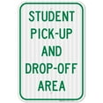 Student Pick-Up & Drop-Off Area Sign, 12x18 Reflective Aluminum EGP ...