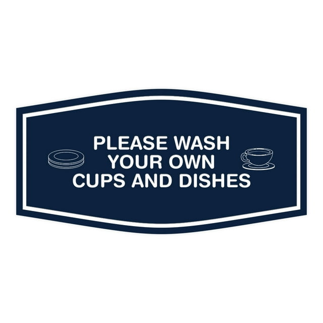 Fancy Please Wash Your Own Cups and Dishes Sign (Navy Blue / White ...