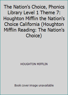 Pre-Owned The Nation's Choice, Phonics Library Level 1 Theme 7: Houghton Mifflin the Nation's ...