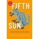 Fifth Sun : A New History of the Aztecs (Hardcover) - Walmart.com