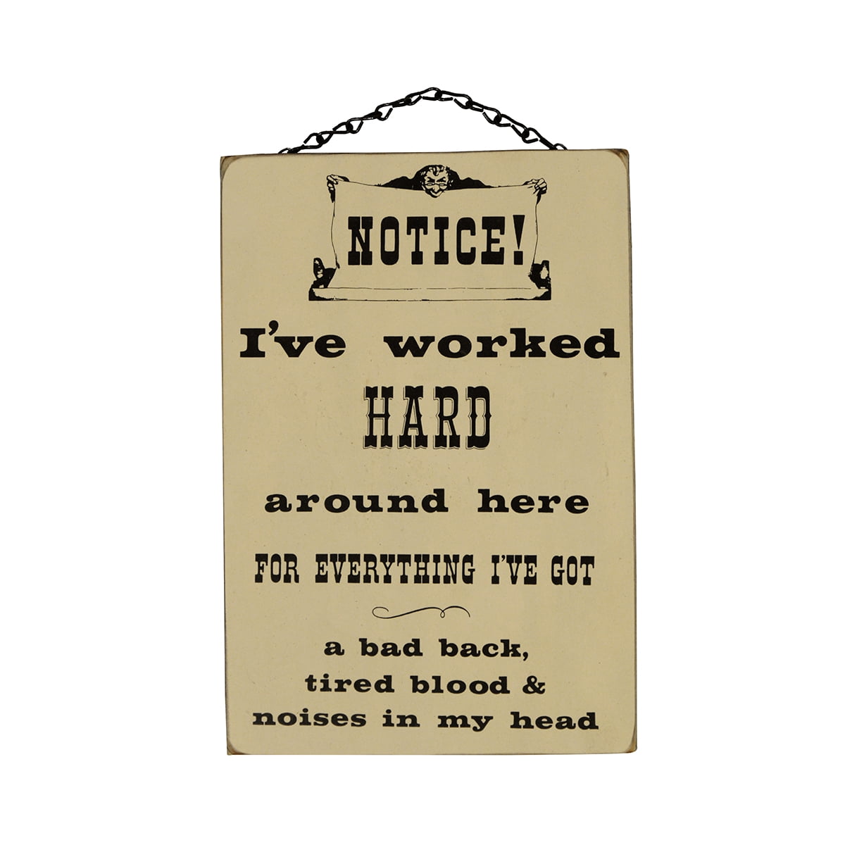 Novelty Wooden Notice I've Worked Hard Funny Wall Sign Rustic Man Cave ...