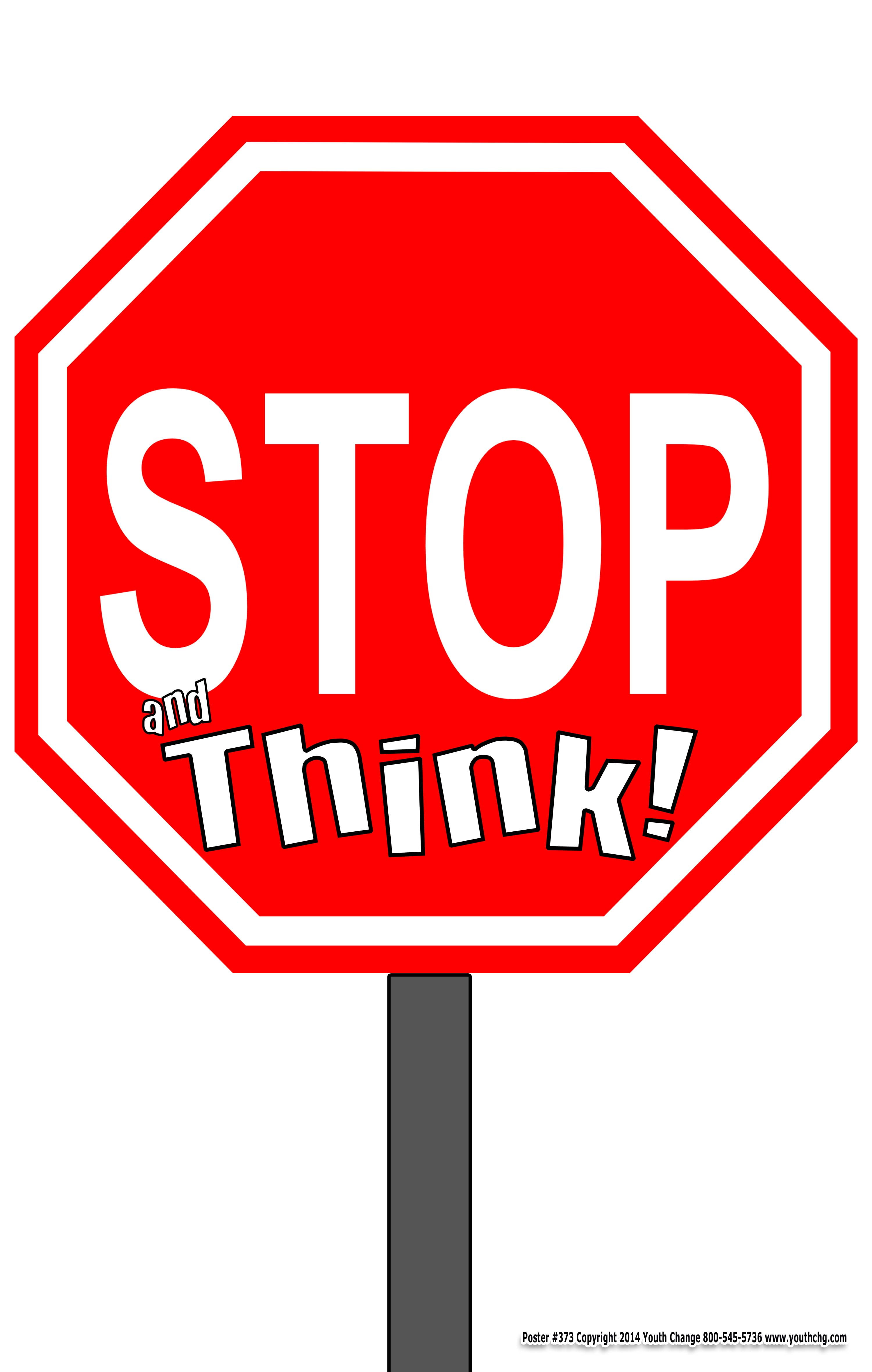 Youth Change Poster #373 Stop and Think Sign Poster Helps Students ...