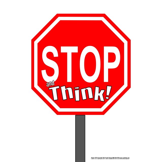 Youth Change Poster #373 Stop and Think Sign Poster Helps Students ...