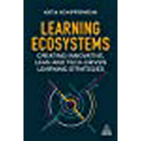 Learning Ecosystems: Creating Innovative, Lean and Tech-driven Learning ...