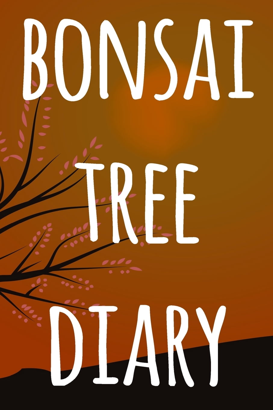 Bonsai Tree Diary: The perfect way to record you the progress with your ...