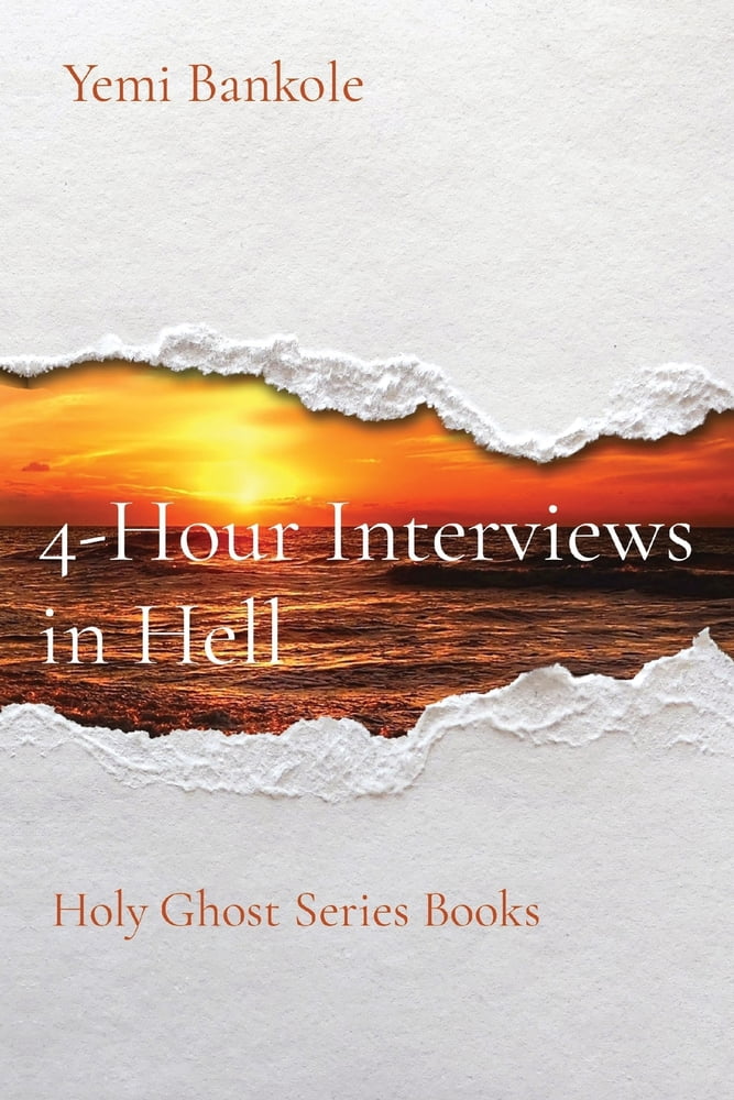 Pre-Owned 4-Hour Interviews in Hell: Holy Ghost Series Books (Paperback ...