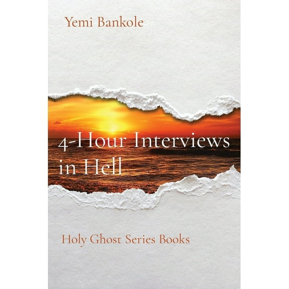 Pre-Owned 4-Hour Interviews in Hell: Holy Ghost Series Books (Paperback ...