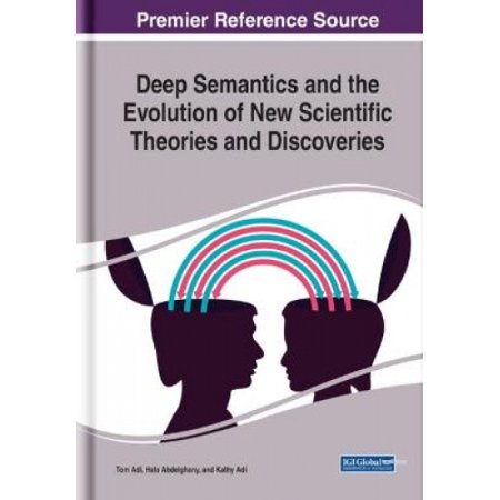 Deep Semantics and the Evolution of New Scientific Theories and ...