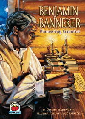 Pre-Owned Benjamin Banneker: Pioneering Scientist (On My Own Biography ...