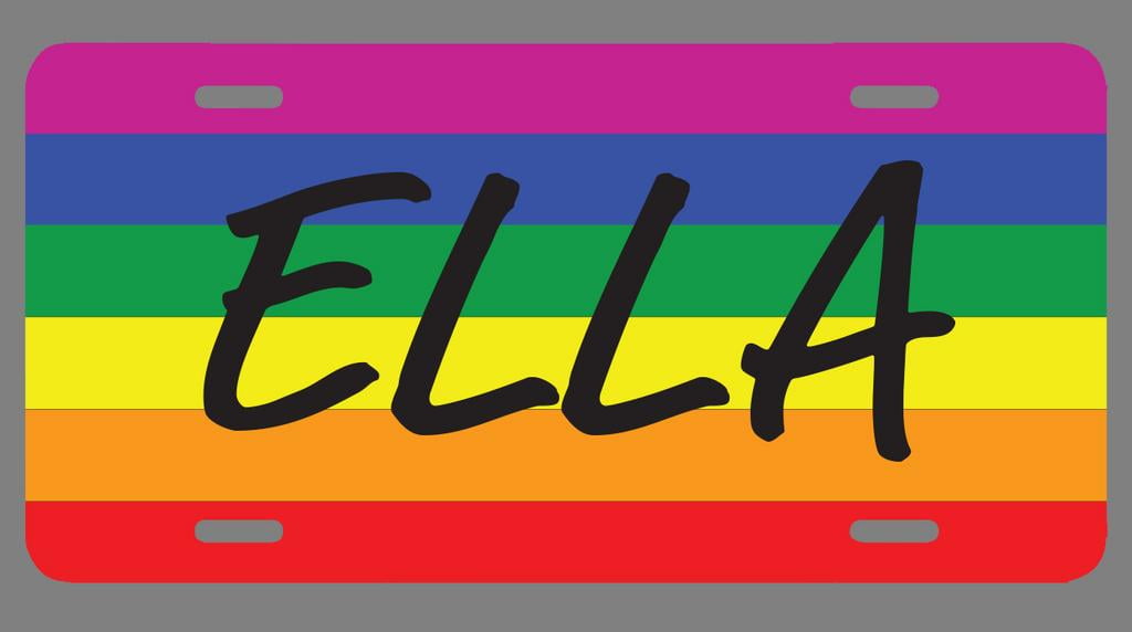 Ella Name Pride Flag Style License Plate Tag Vanity Novelty Metal | UV ...