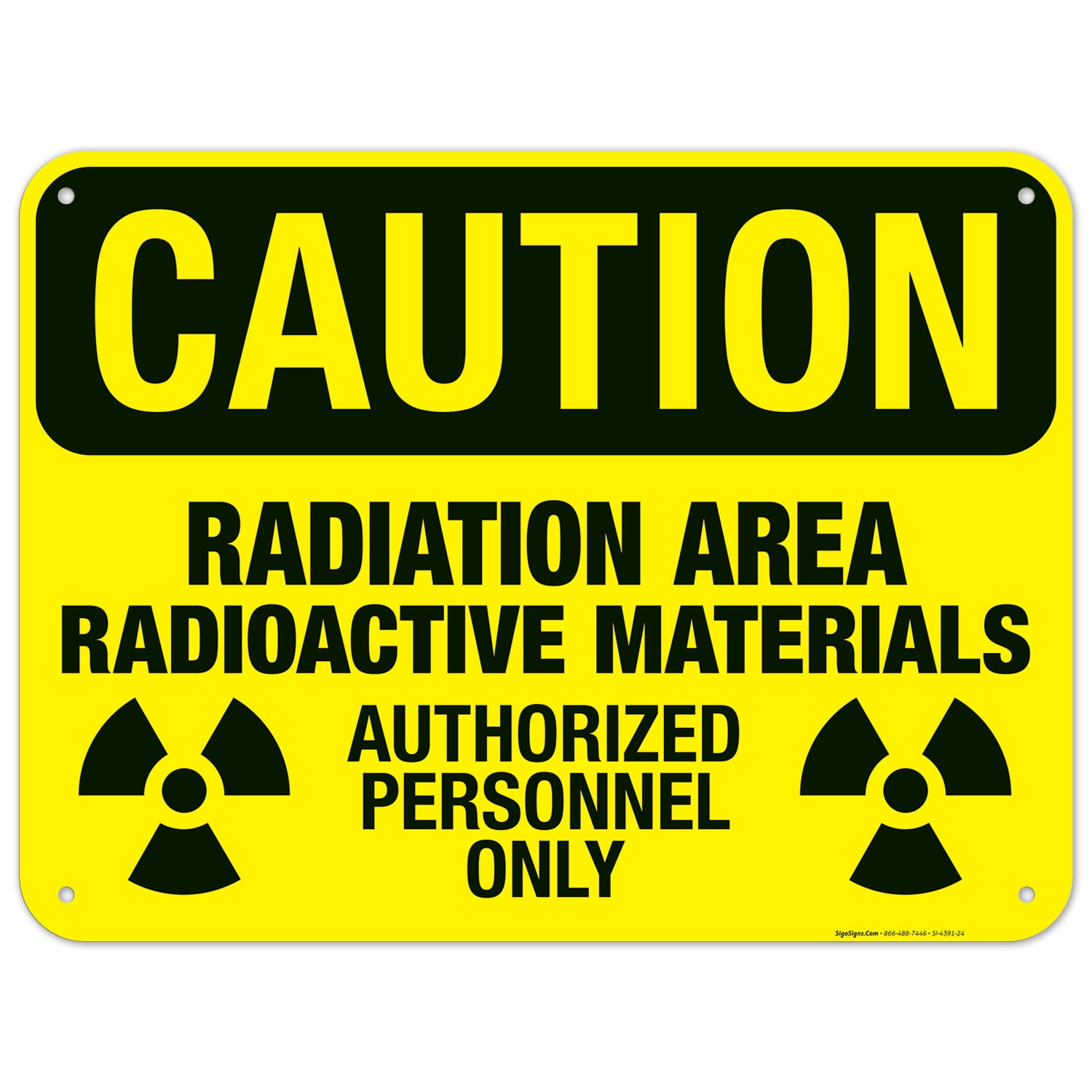 Radiation Area Radioactive Materials Authorized Personnel Only Sign ...