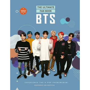K-Pop: The Ultimate Fan Book: Your Essential Guide to All the Hottest K ...