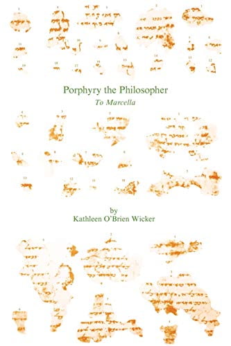 Pre-Owned Porphyry, the Philosopher, to Marcella: Text and Translation ...