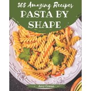 365 Selected Chicken Pasta Recipes: A Chicken Pasta Cookbook from the ...