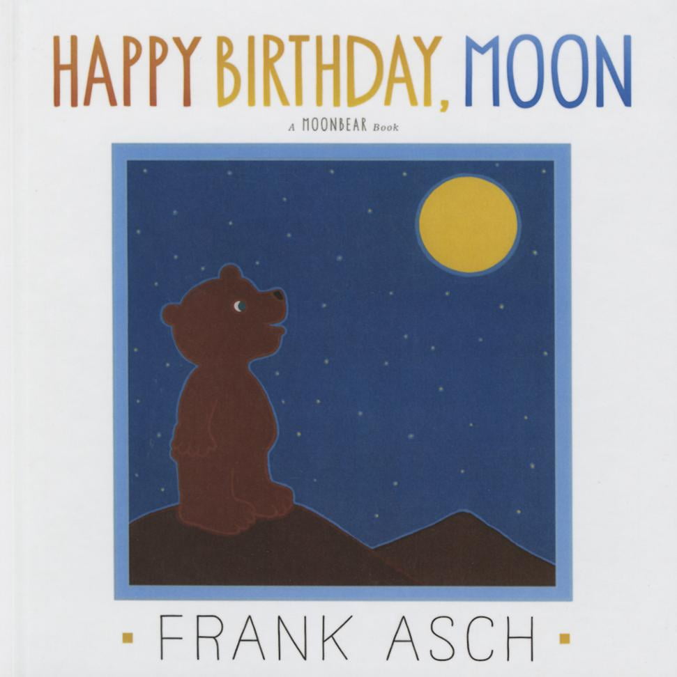 Moonbear Books: Happy Birthday, Moon (Hardcover) - Walmart.com ...