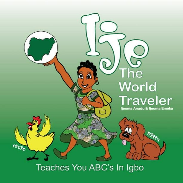Ije - The World Traveler (Paperback) - Walmart.com