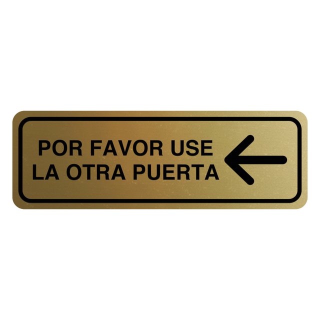 Signs ByLITA Standard Por Favor Use La Otra Puerta Left Arrow Sign ...