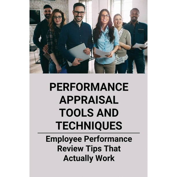 Performance review tools and techniques