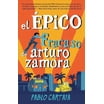 The Epic Fail of Arturo Zamora (Paperback) - Walmart.com