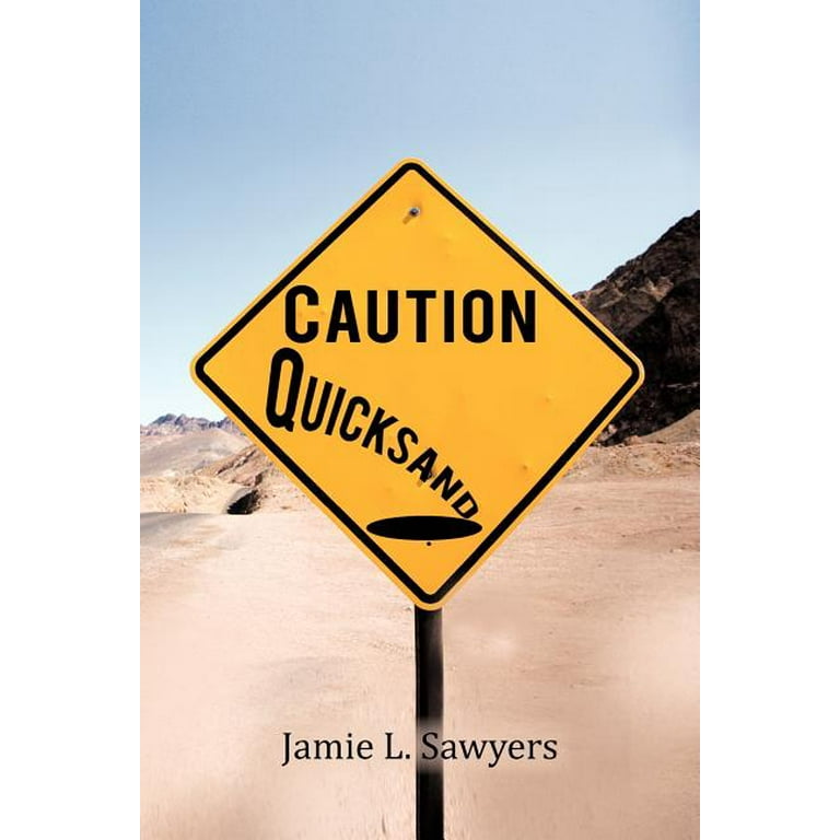 Quicksand Sign