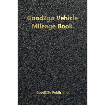 Mileage Log Books: Mileage Log Book : Keep Track of Your Car or Vehicle ...