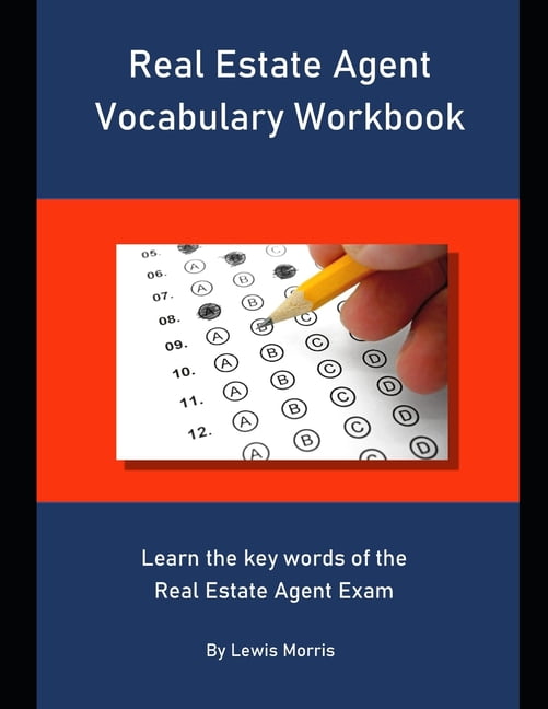 Real Estate Agent Vocabulary Workbook: Learn the key words of the Real ...