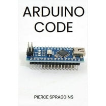 Arduino Workshop, 2nd Edition: A Hands-On Introduction with 65 Projects, (Paperback) - Walmart.com
