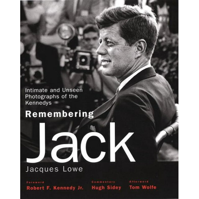 Remembering Jack : Intimate and Unseen Photographs of the Kennedys - Walmart.com
