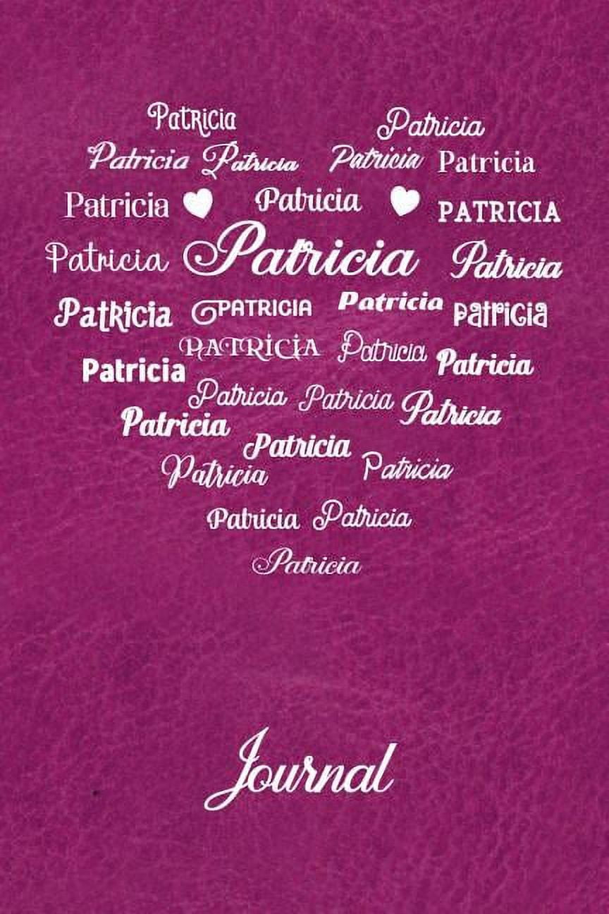 Personalized Journal - Patricia: Name in Many Different Fonts in Heart ...