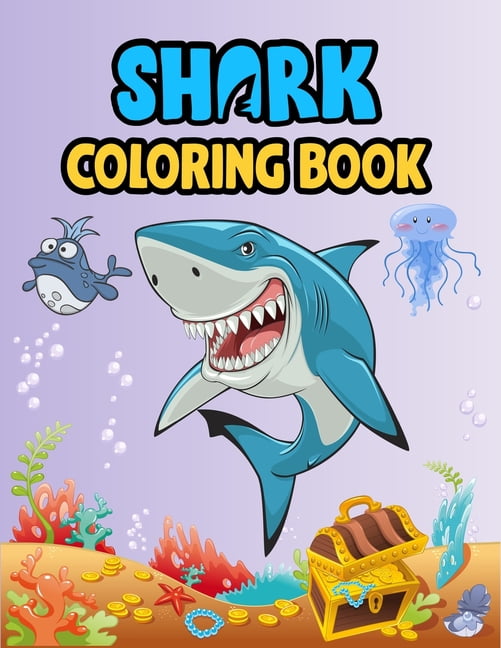 Shark Coloring Book : Cute Shark Coloring Books for Girls Boys Kids and ...