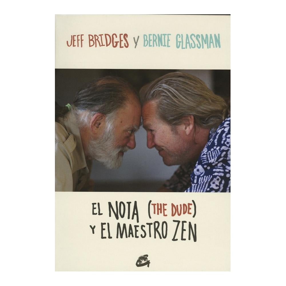 El Nota The Dude y el Maestro Zen Gaia Ediciones Jeff Bridges | Bodega ...